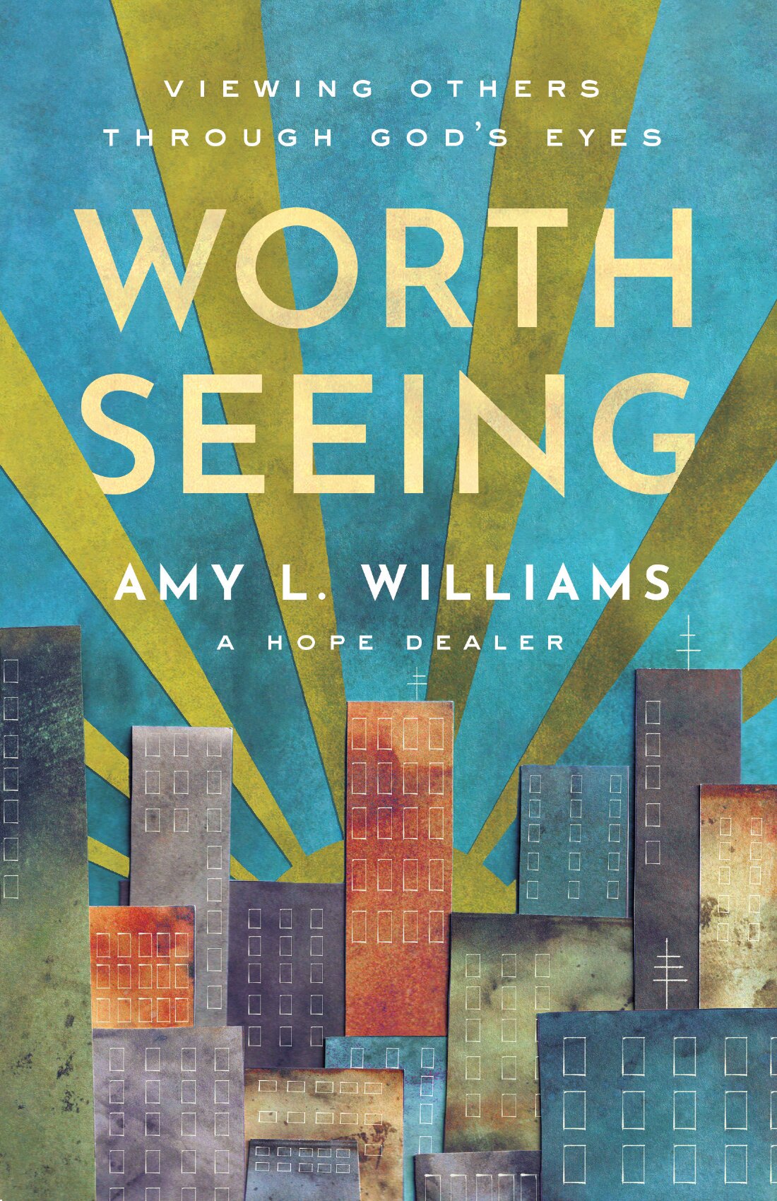 Worth Seeing: Viewing Others Through God's Eyes | Logos Bible Software