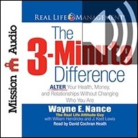 The 3-Minute Difference: ALTER Your Health, Money, and Relationships ...
