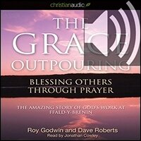 The Grace Outpouring: Blessing Others Through Prayer (audio) | Logos ...