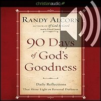 90 Days of God’s Goodness: Daily Reflections That Shine Light on ...