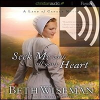 Seek Me With All Your Heart (audio) | Logos Bible Software