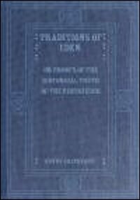 Traditions of Eden; or, Proofs of the Historical Truth of the ...