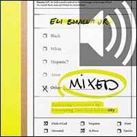 Mixed: Embracing Complexity by Uncovering Your God-led Identity (Audio ...