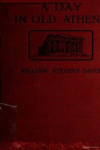 A day in old Athens; a picture of Athenian life - Verbum