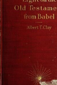 Light on the Old Testament from Babel | Logos Bible Software