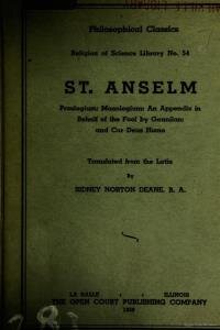 Proslogium; Monologium; an appendix, In behalf of the fool, by Gaunilon ...