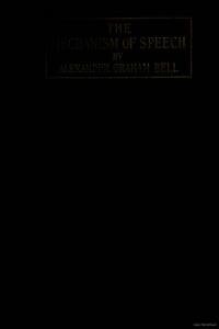 The mechanism of speech; lectures delivered before the American ...
