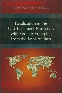 Focalization in the Old Testament Narratives with Specific Examples ...