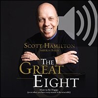 The Great Eight: How to Be Happy (even when you have every reason to be ...