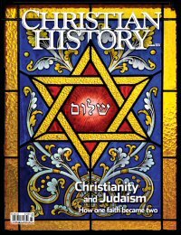Christian History Magazine—Issue 133: Christianity and Judaism: How One ...