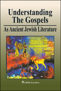 Understanding the Bible: Understanding the Gospels as Ancient Jewish ...