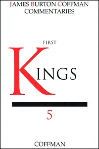 Coffman Commentary: 1 Kings | Logos Bible Software