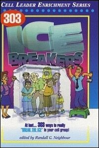 Cell Leader Enrichment Leader Series: 303 Ice Breakers | Logos Bible ...