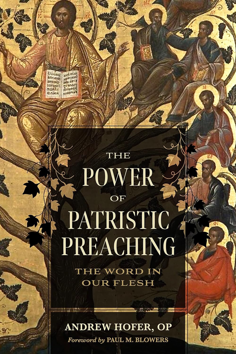 The Power of Patristic Preaching: The Word in Our Flesh - Verbum