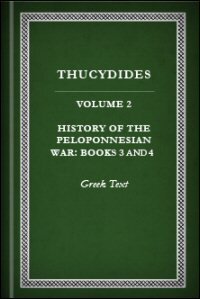 Thucydides, Volume II: History of the Peloponnesian War, Books III and ...