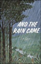 And the Rain Came | Logos Bible Software