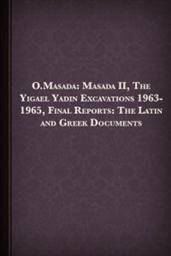 O.Masada: Masada II, The Yigael Yadin Excavations 1963-1965, Final ...