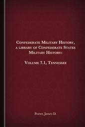 Confederate Military History, a Library of Confederate States Military ...