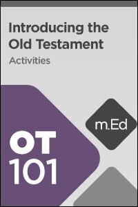 OT101 Introducing the Old Testament: Its Structure and Story ...