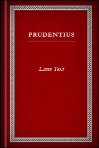 Prudentius, Volumes I & II: Latin Text | Logos Bible Software