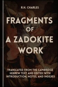 Fragments of a Zadokite Work: Notes | Logos Bible Software