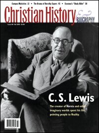 Christian History Magazine—Issue 88: C.S. Lewis: Pointing People to Reality