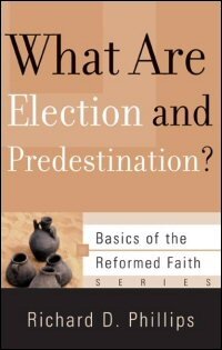 What Are Election and Predestination? | Logos Bible Software