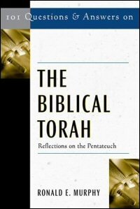 101 Questions and Answers on the Biblical Torah: Reflections on the ...