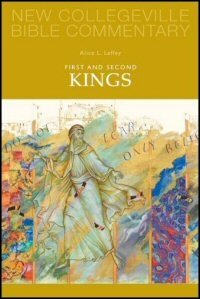 First and Second Kings | Logos Bible Software