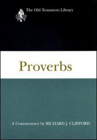 Proverbs: A Commentary | Logos Bible Software