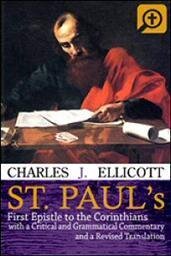 St. Paul’s First Epistle to the Corinthians: Commentary | Logos Bible ...