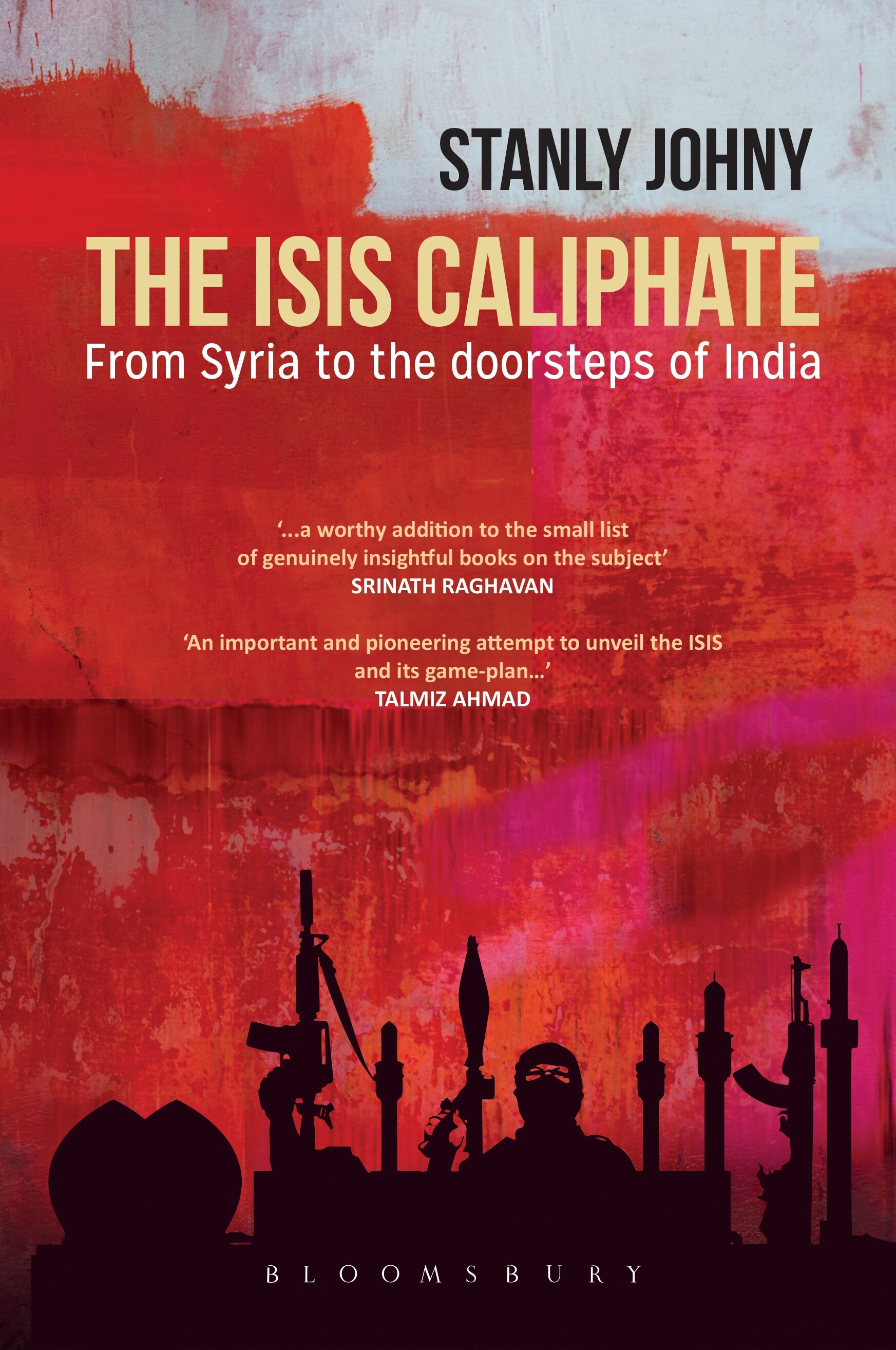 The ISIS Caliphate: From Syria to the Doorsteps of India | Logos Bible ...