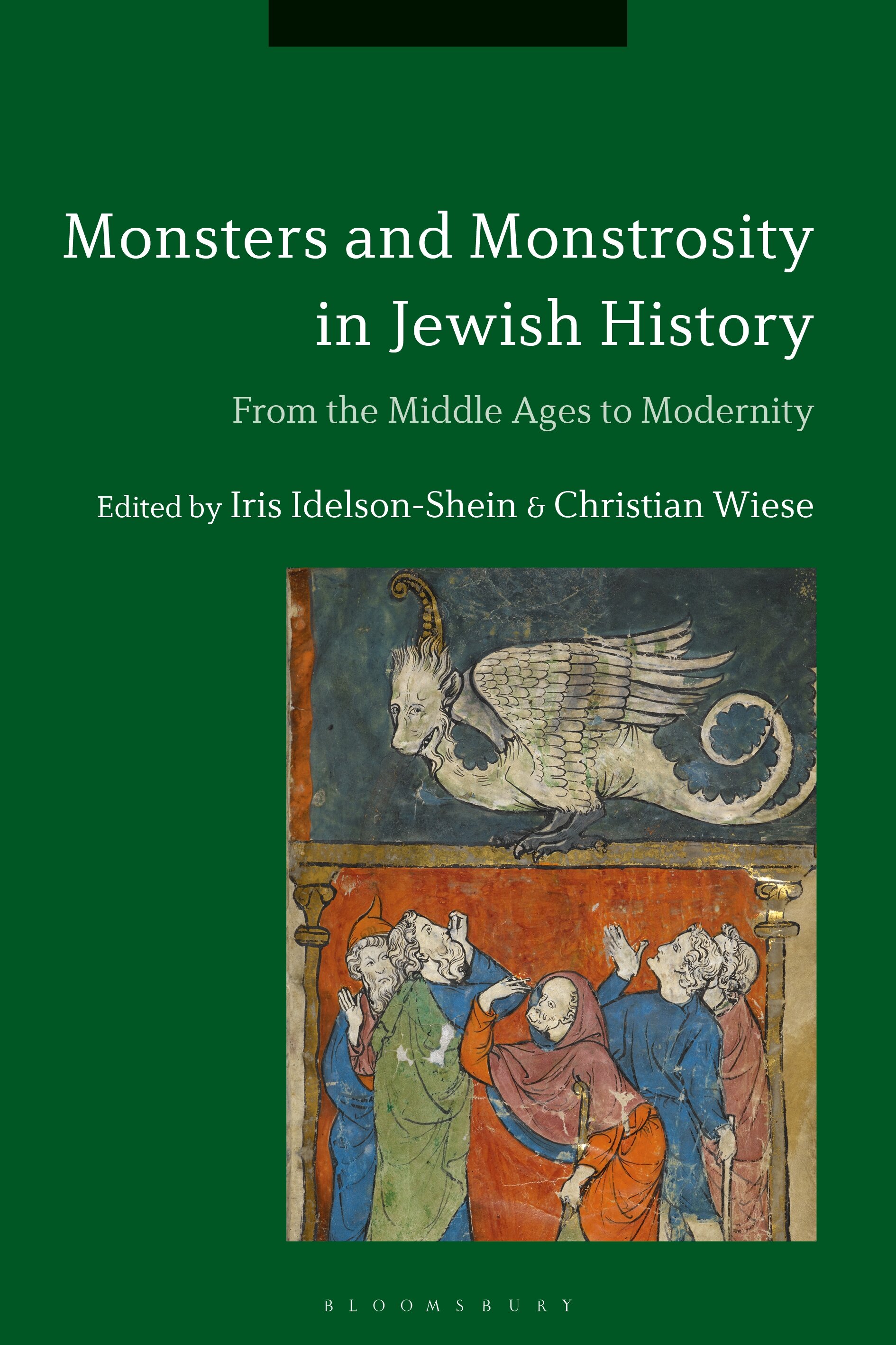 Monsters and Monstrosity in Jewish History: From the Middle Ages to ...