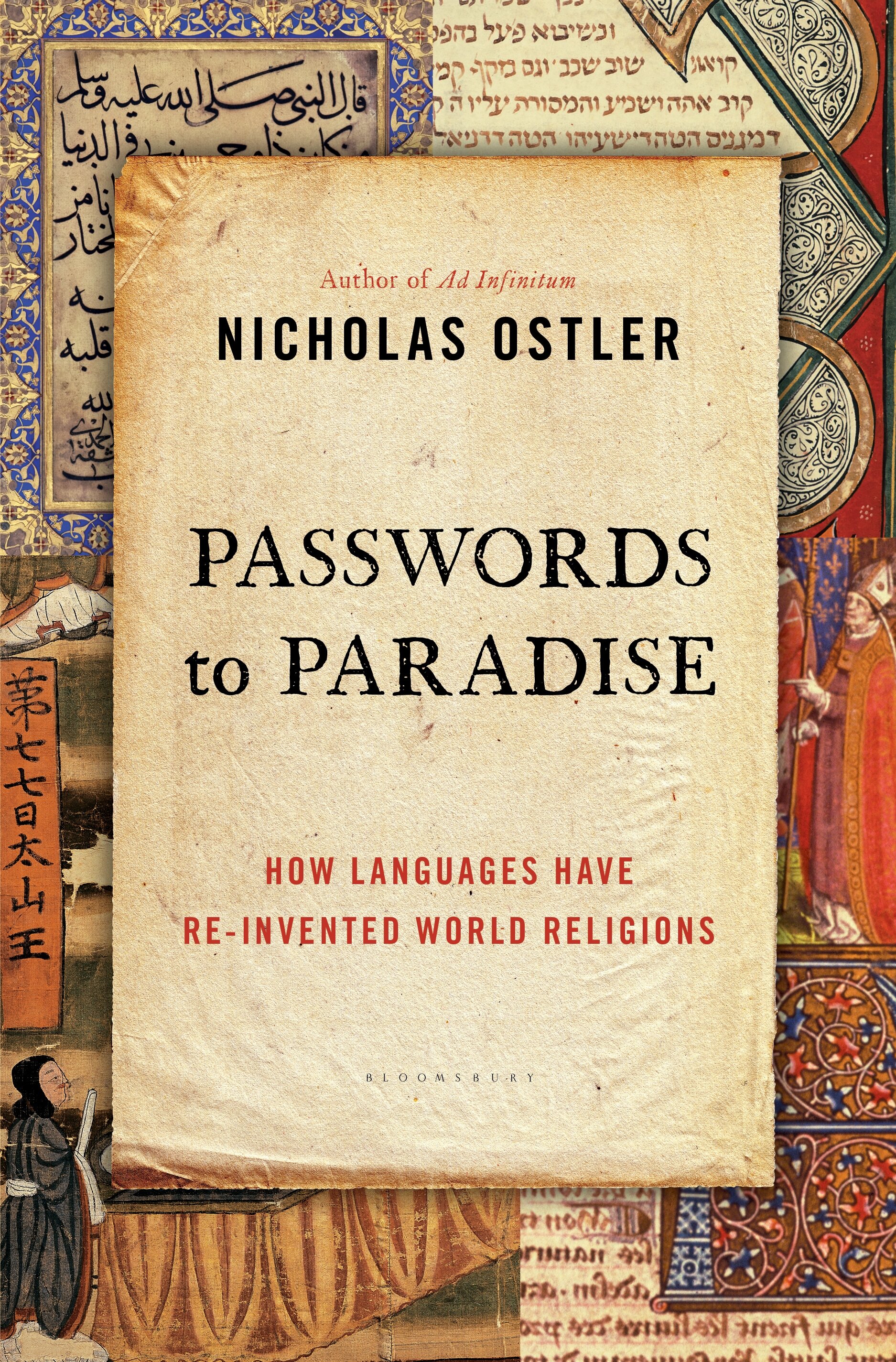 Passwords to Paradise: How Languages Have Re-invented World Religions ...