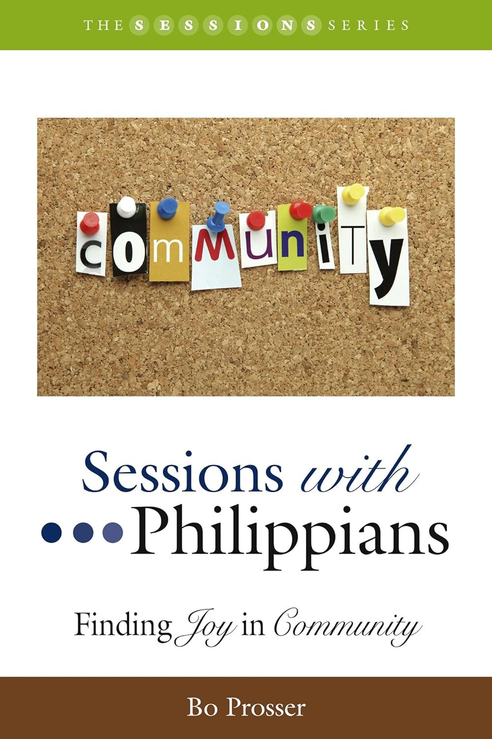 Sessions with Philippians: Finding Joy in Community (Sessions Series ...
