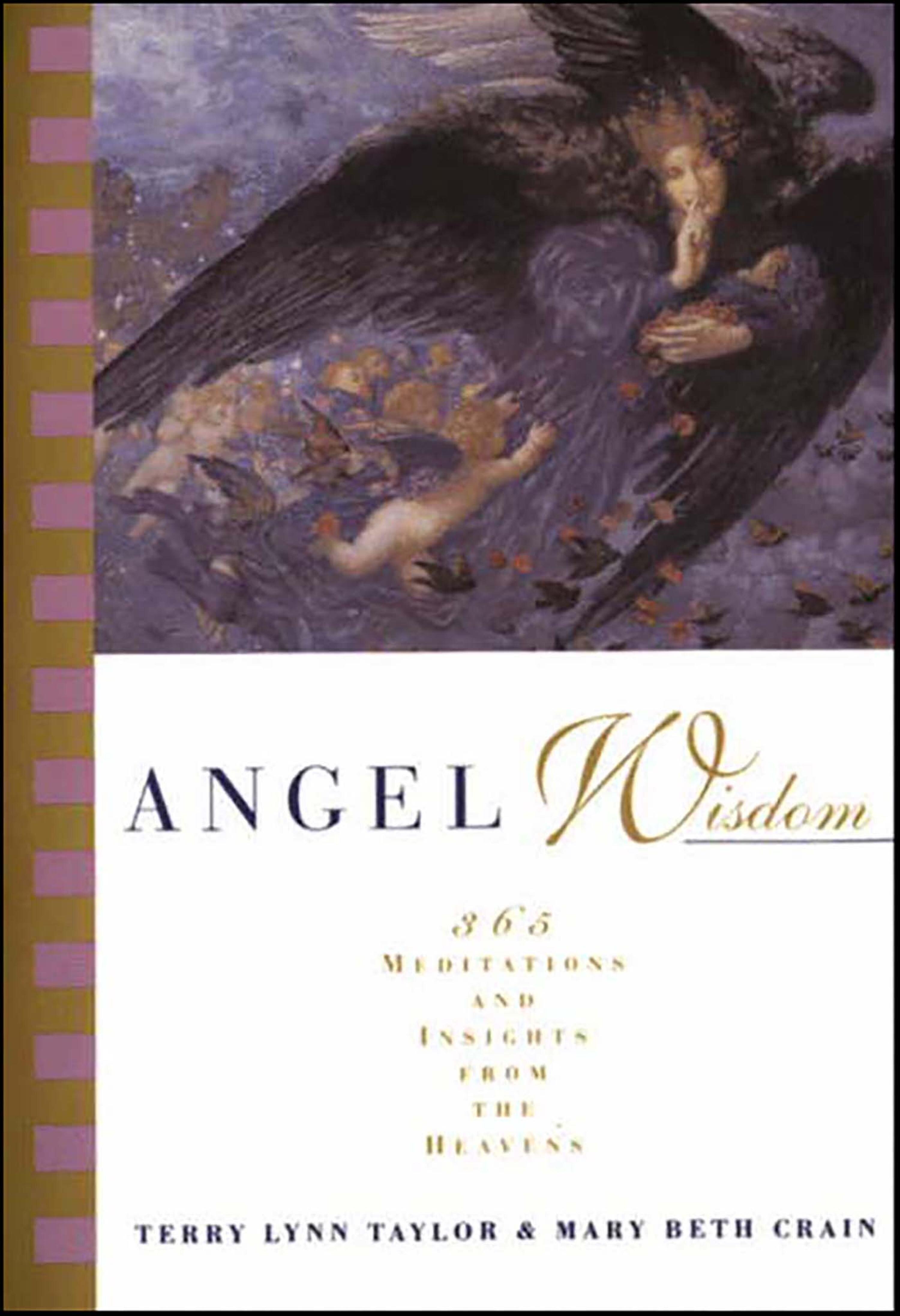 Angel Wisdom: 365 Meditations and Insights from the Heavens | Logos ...