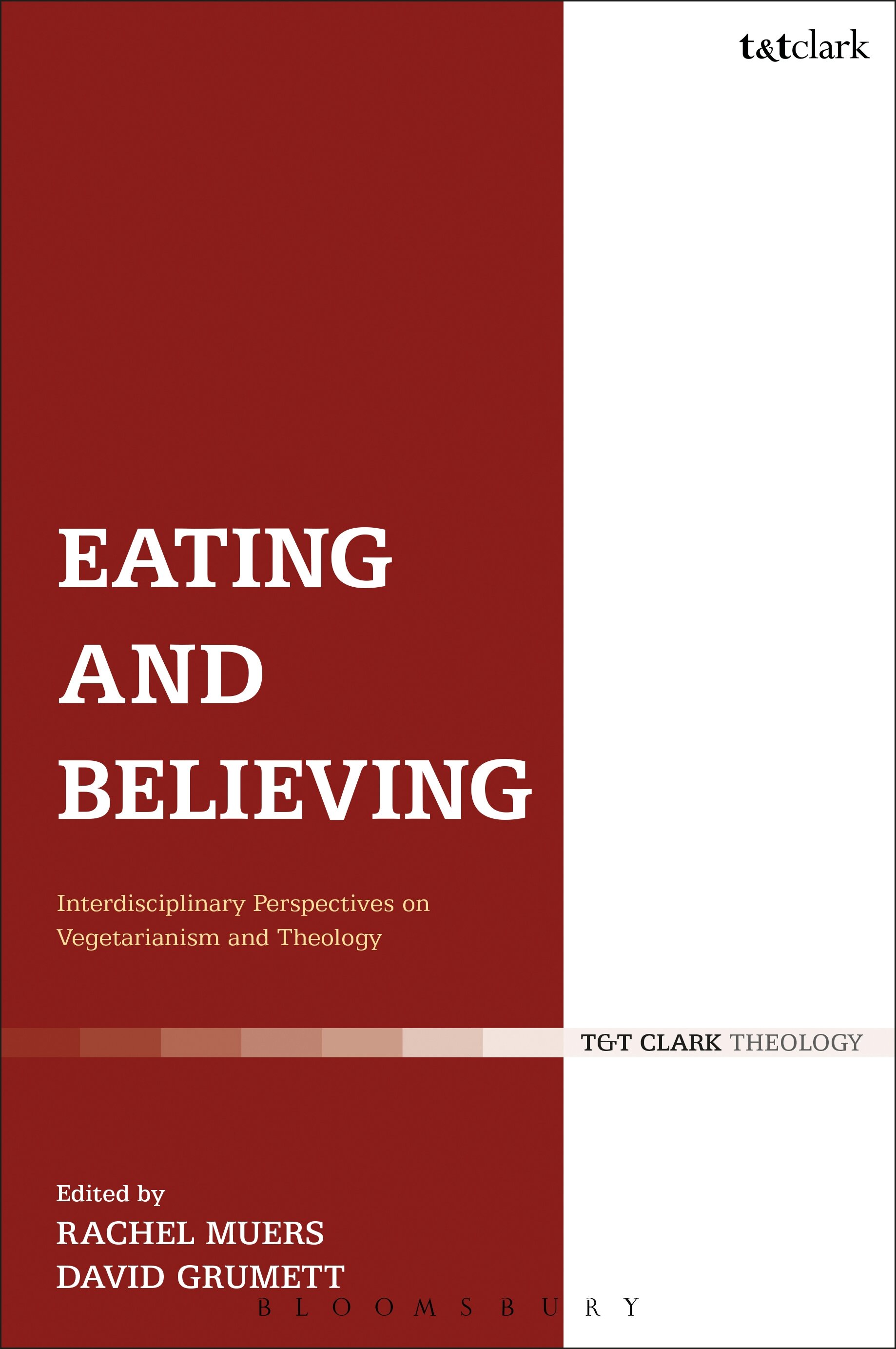 Eating and Believing: Interdisciplinary Perspectives on Vegetarianism ...