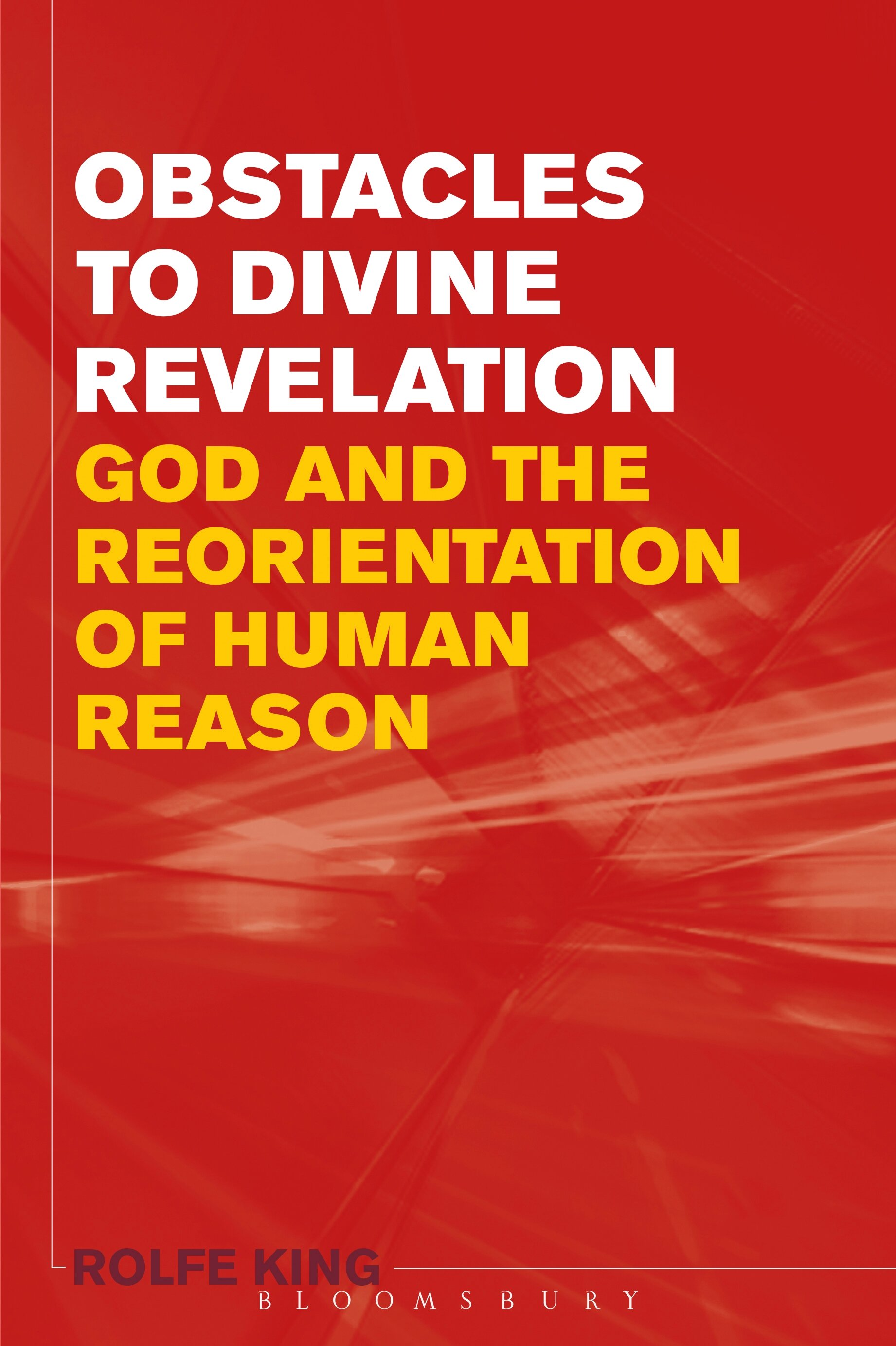 Obstacles to Divine Revelation: God and the Reorientation of Human ...
