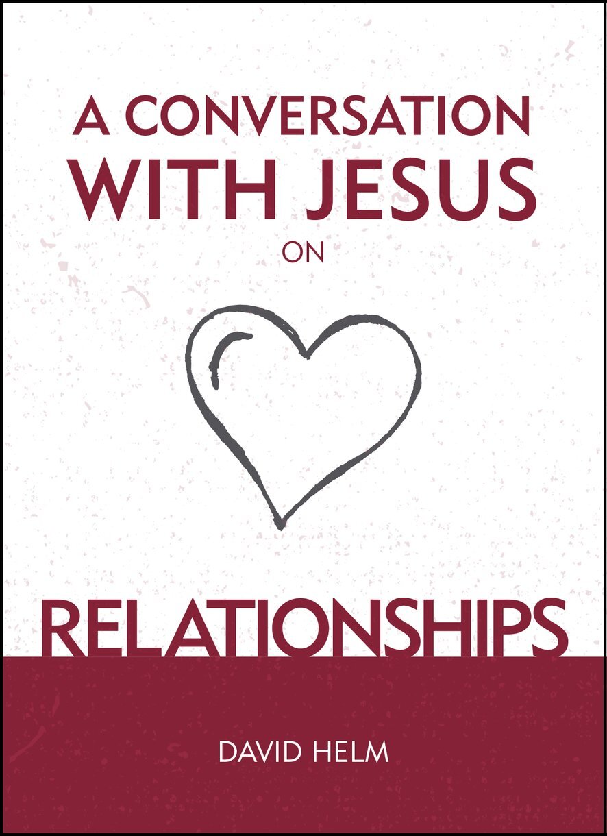 A Conversation With Jesus… on Relationships | Logos Bible Software