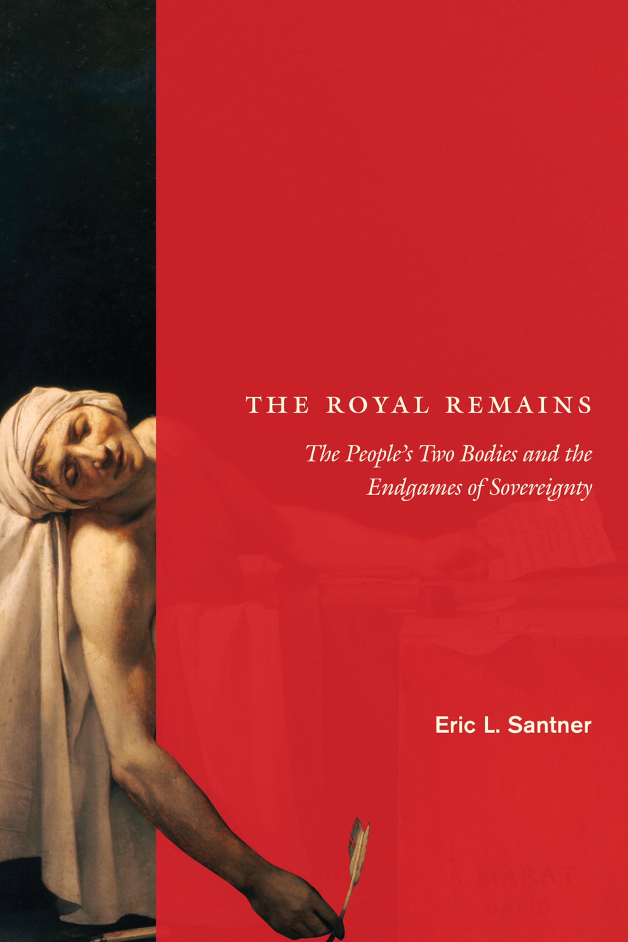 The Royal Remains: The People's Two Bodies and the Endgames of ...