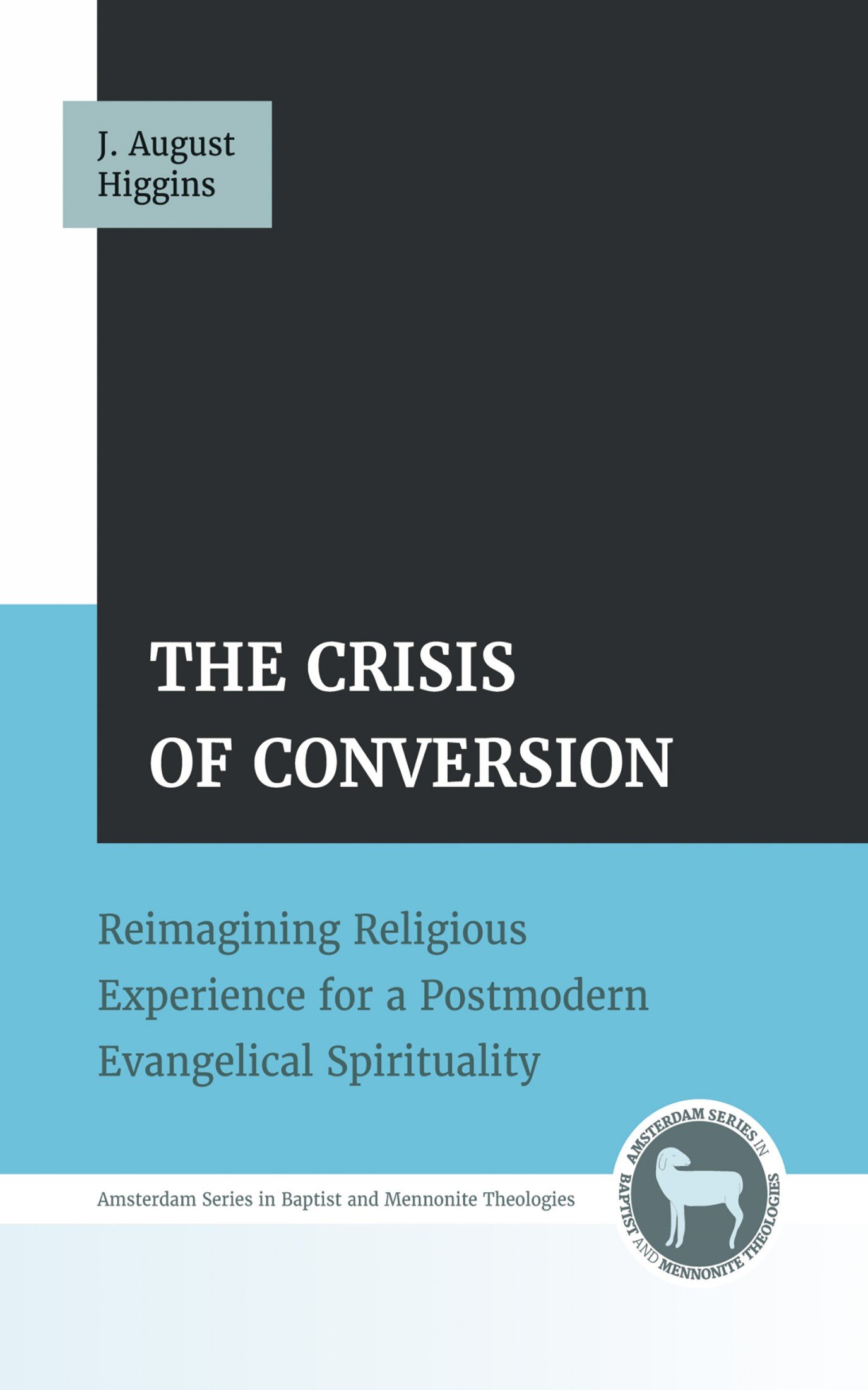 The Crisis of Conversion: Reimagining Religious Experience for a ...