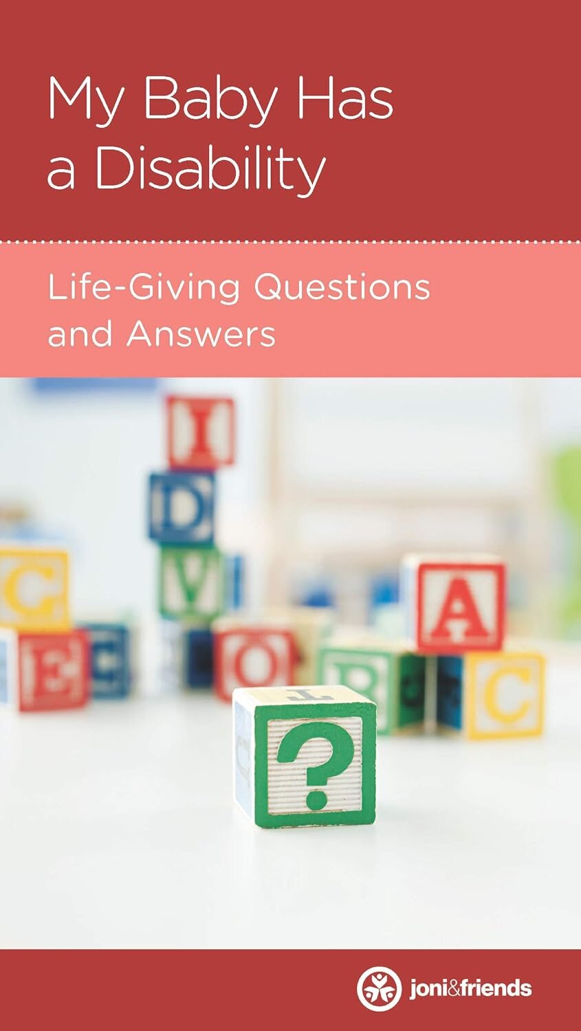 My Baby Has a Disability: Life-Giving Questions and Answers | Logos ...
