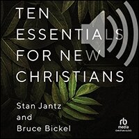 Ten Essentials for New Christians (audio) - Verbum