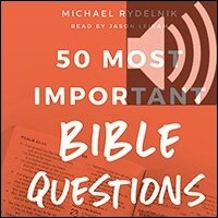 50 Most Important Bible Questions | Logos Bible Software
