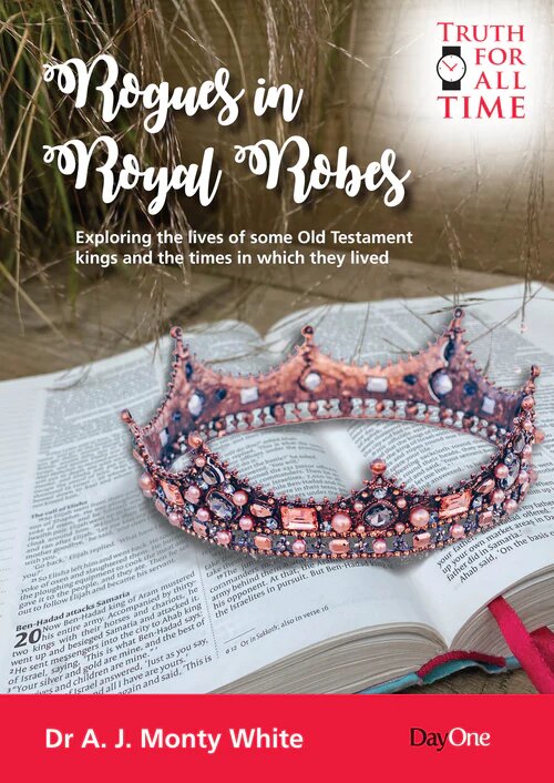 Rogues in Royal Robes (Truth for All Time) | Logos Bible Software