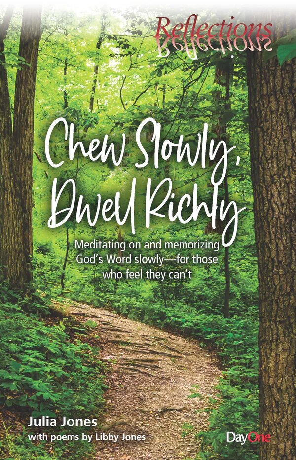 Chew Slowly, Dwell Richly (Reflections) - Verbum