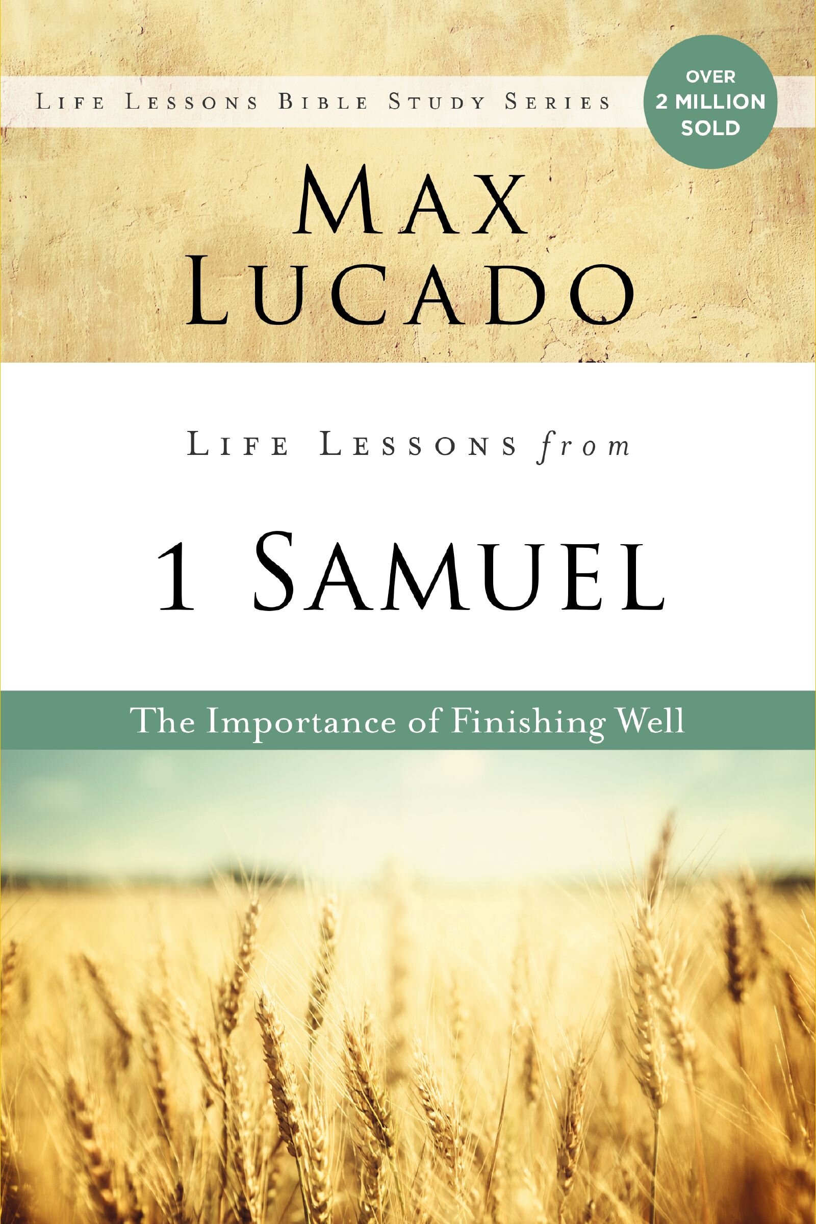 Life Lessons from 1 Samuel: The Importance of Finishing Well | Logos ...