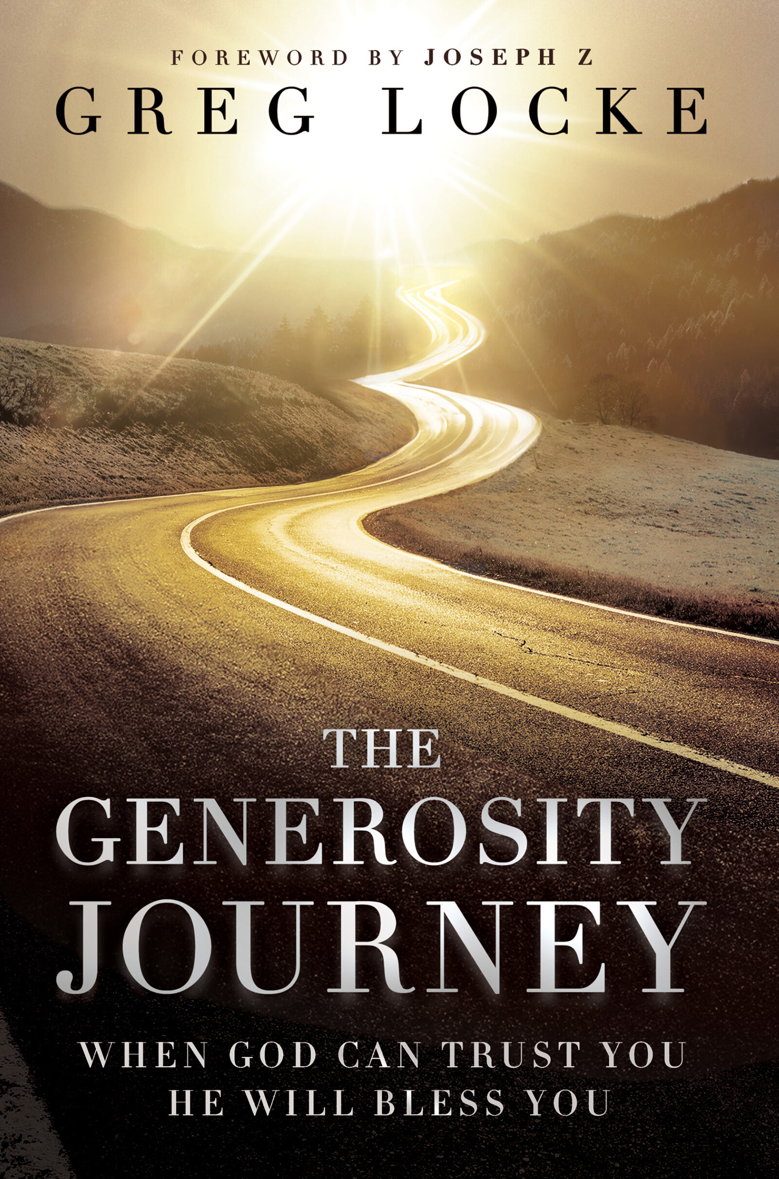 The Generosity Journey: When God Can Trust You He Will Bless You ...