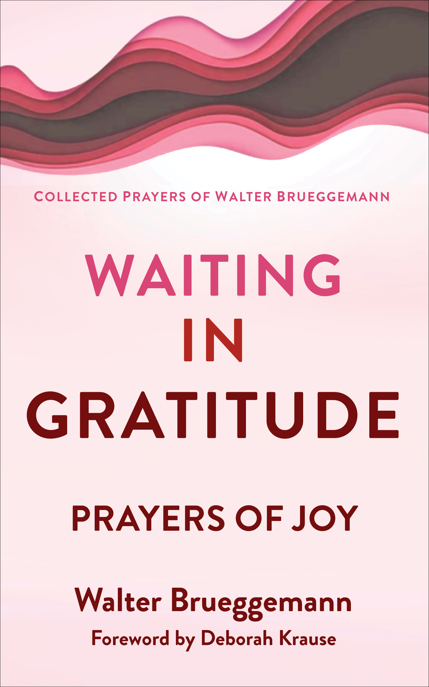 Waiting in Gratitude: Prayers of Joy - Verbum