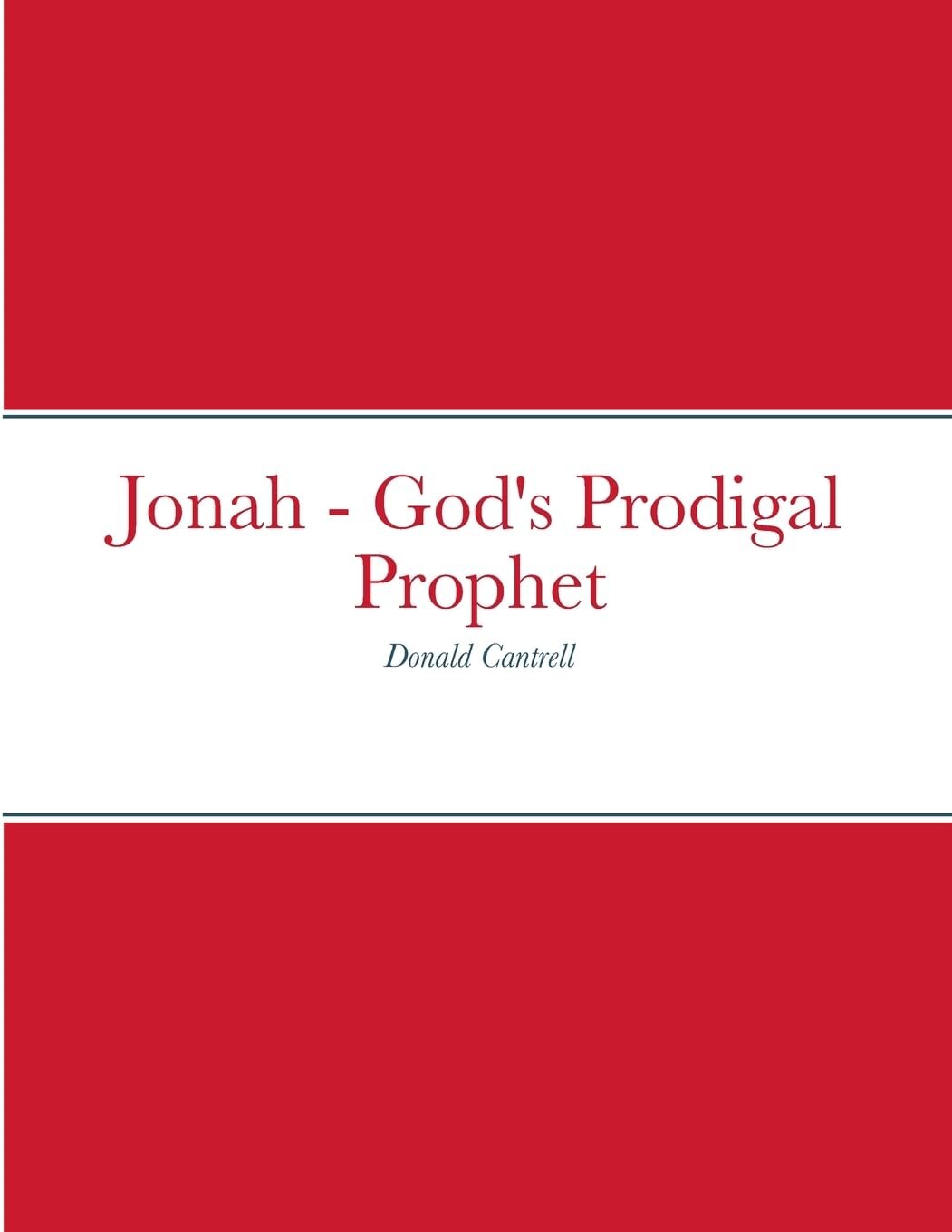 Jonah - God’s Prodigal Prophet | Logos Bible Software